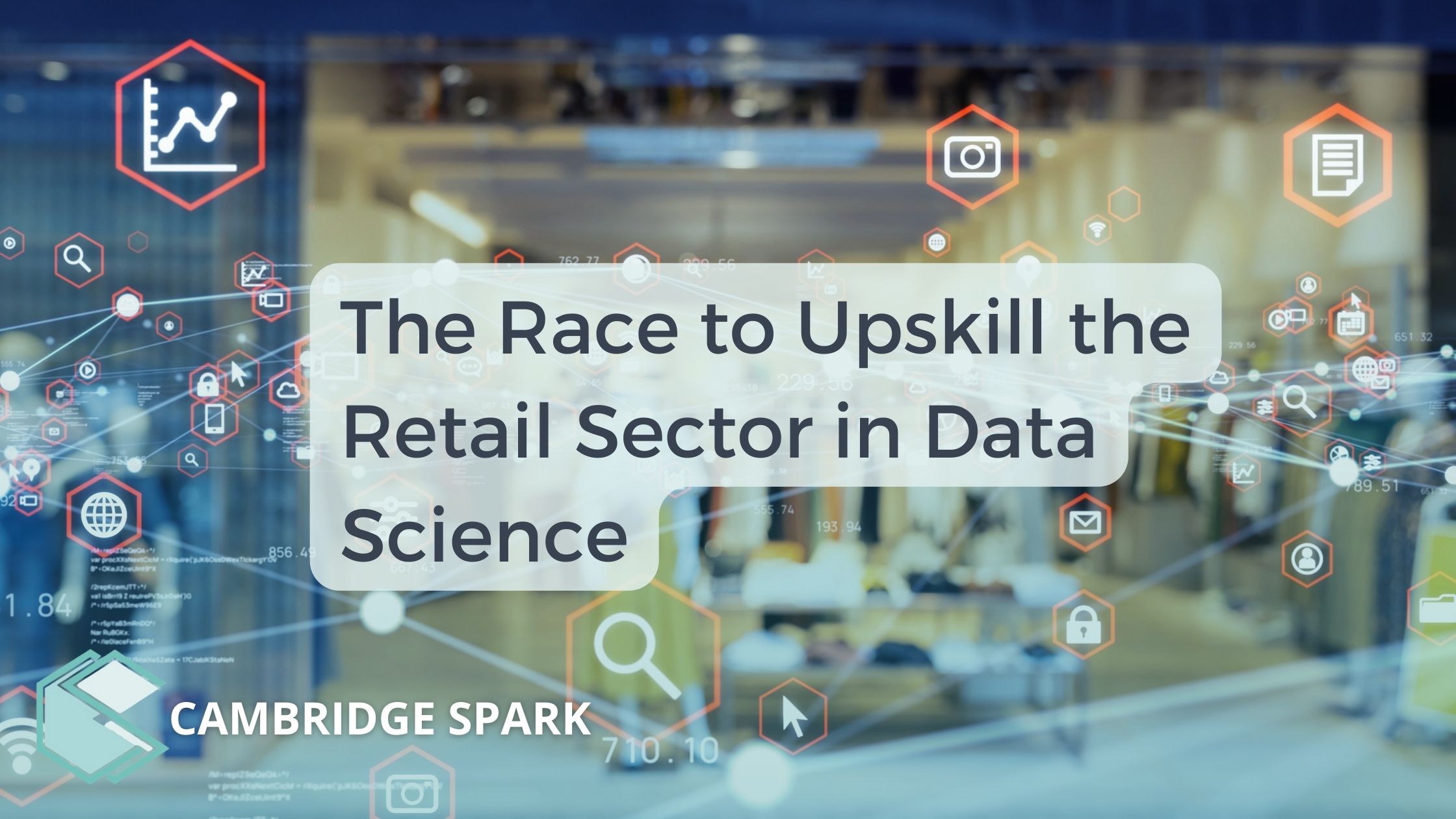 The Race to Upskill the Retail Sector in Data Science